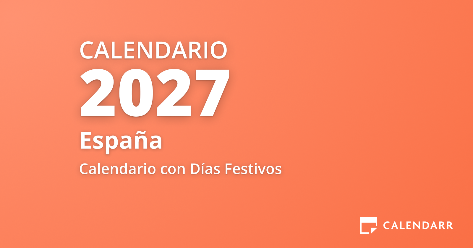 Días Festivos 2027 (Días Festivos y fechas conmemorativas de 2027 en ...