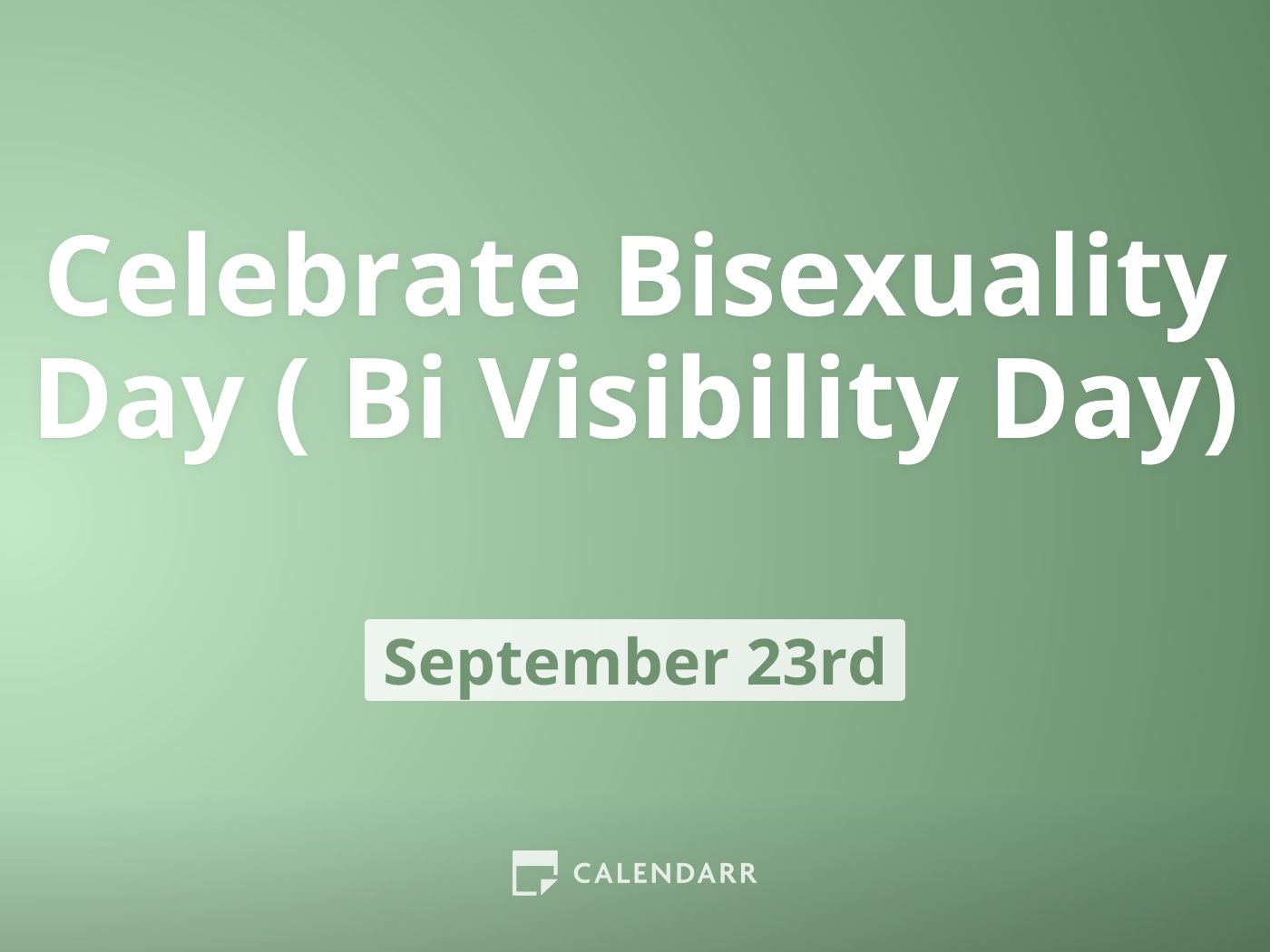 Celebrate Bisexuality Day On September 23 | Own Your Pride - Calendarr