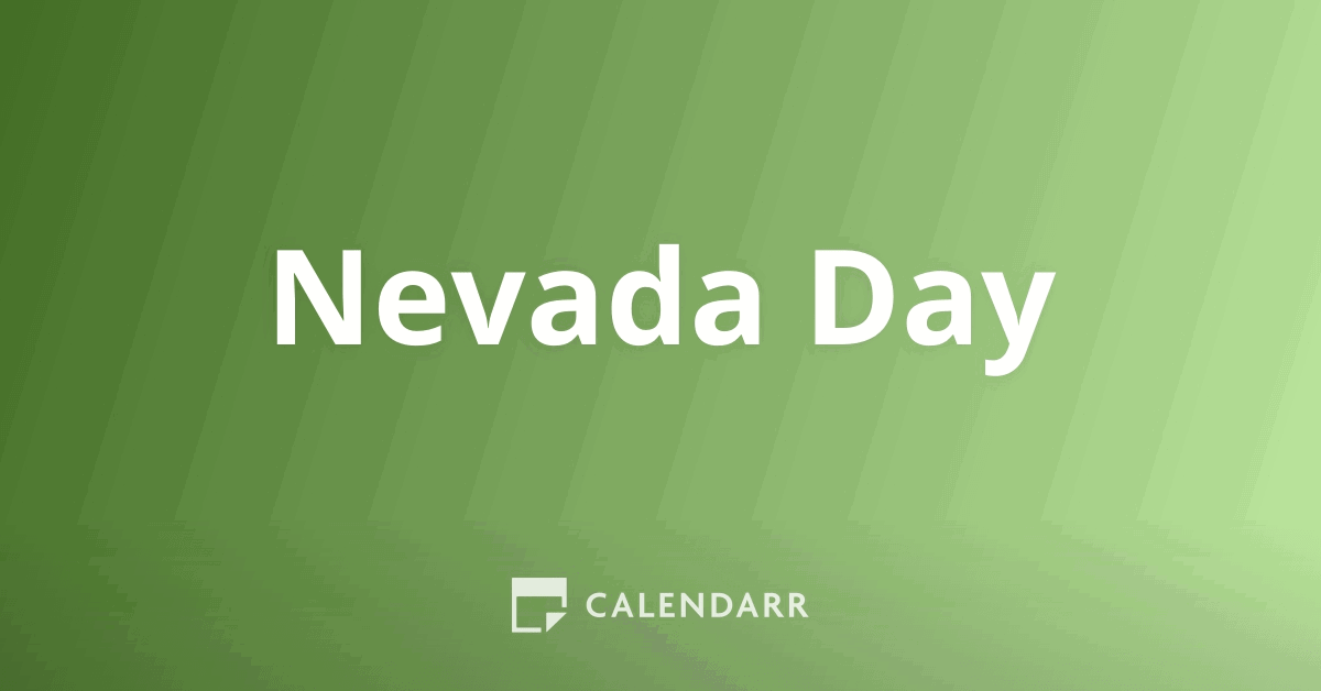 Nevada Day | October 27 - Calendarr