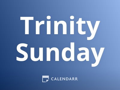 Trinity Sunday | June 12 - Calendarr