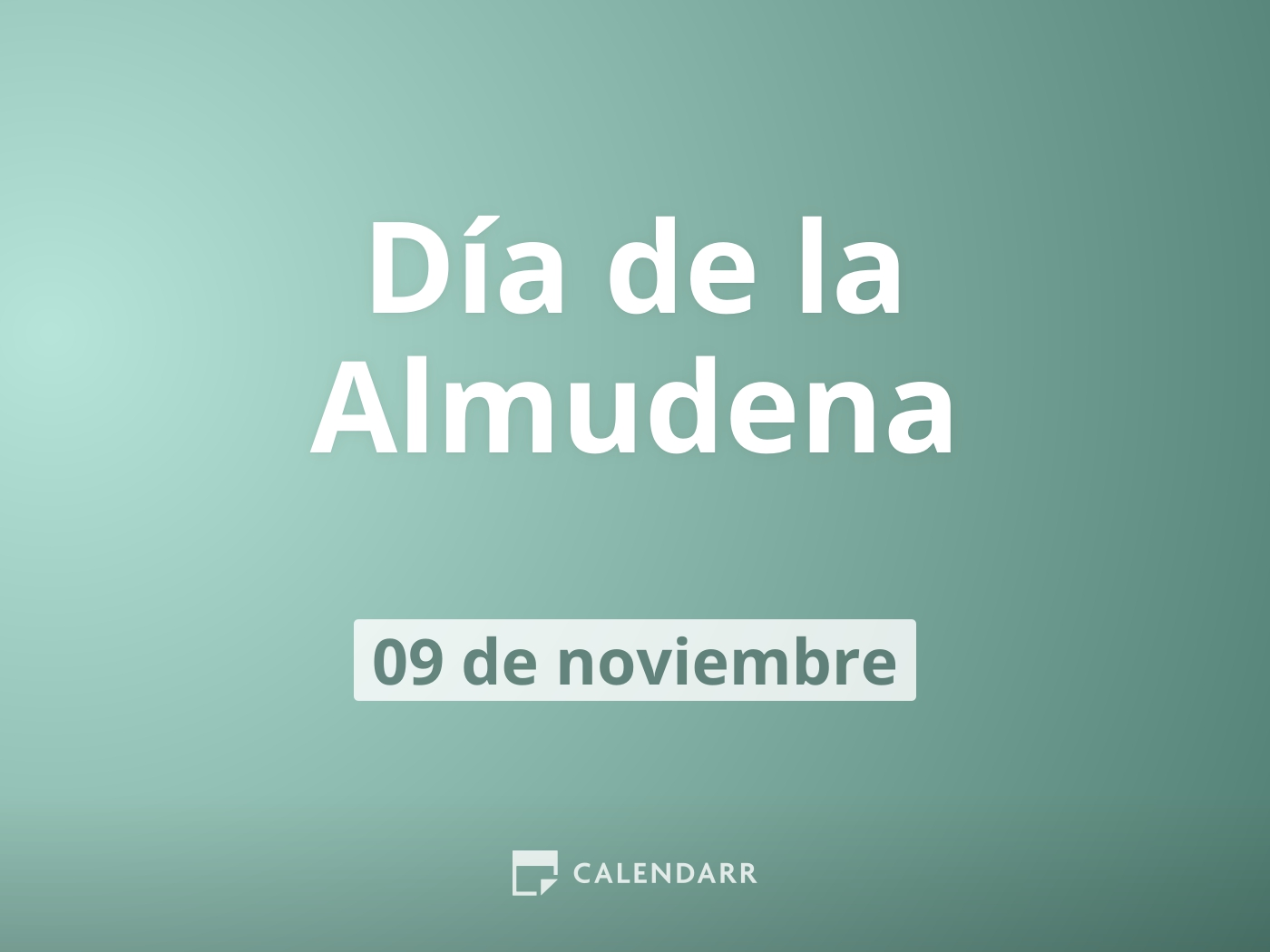 Día de la Almudena | 9 de Noviembre - Calendarr