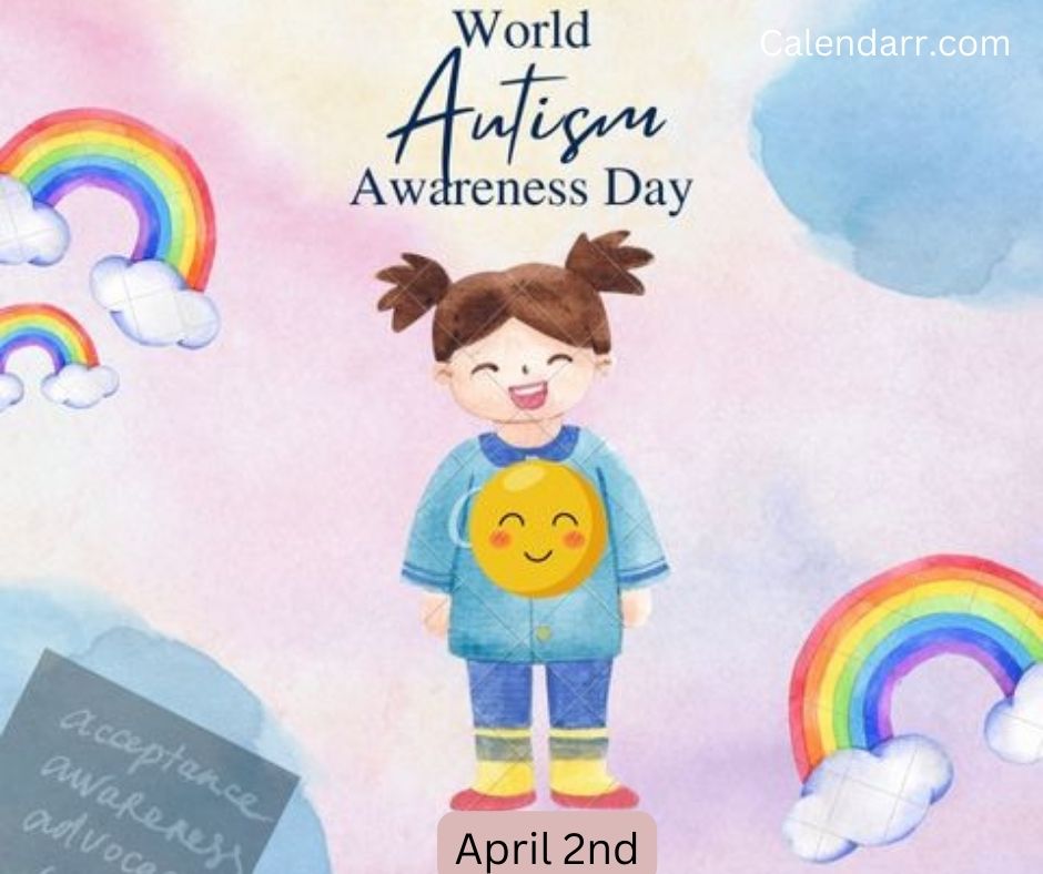 Autism Awareness Day | April 2 - Calendarr