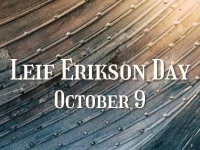 Leif Erikson Day | October 9 - Calendarr