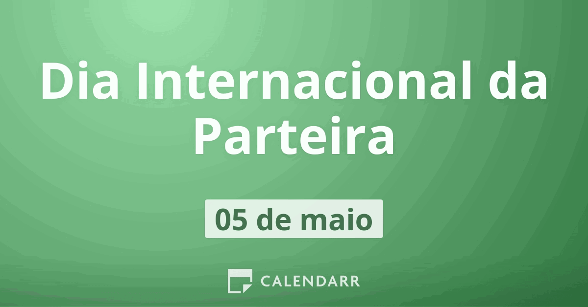 Dia Internacional da Parteira | 5 de Maio - Calendarr