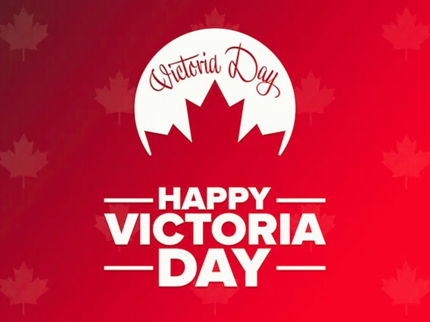 Victoria Day | May 18 - Calendarr