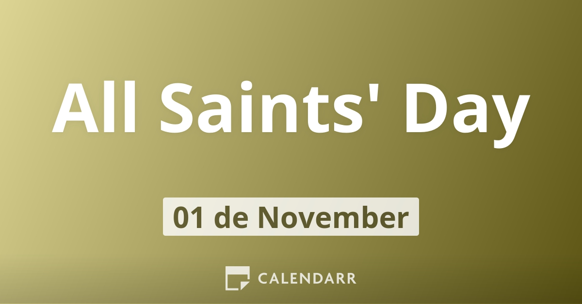All Saints' Day | November 1 - Calendarr