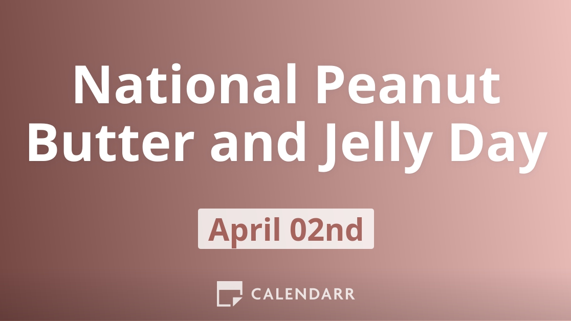 National Pb&j Day