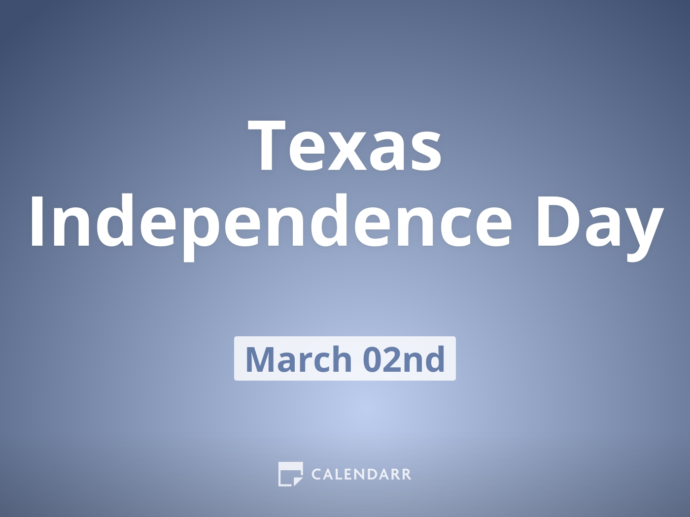 Texas Independence Day | March 2 - Calendarr