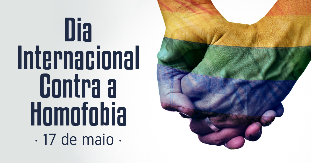 Dia Internacional Contra a Homofobia | 17 de Maio - Calendarr