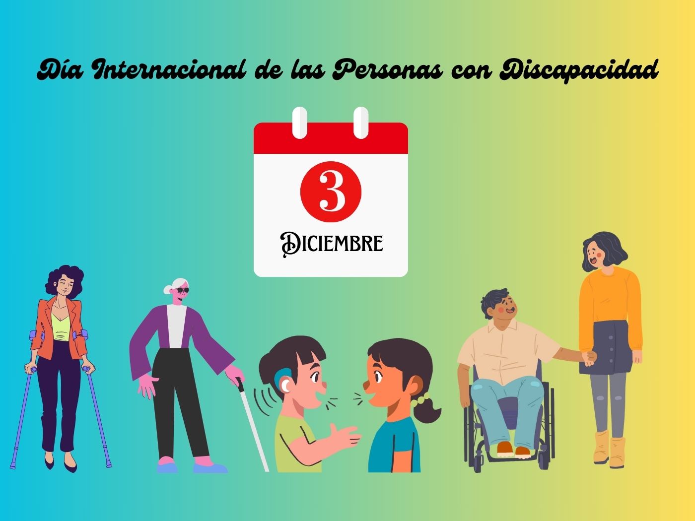Día Internacional de las Personas con Discapacidad | 3 de Diciembre ...