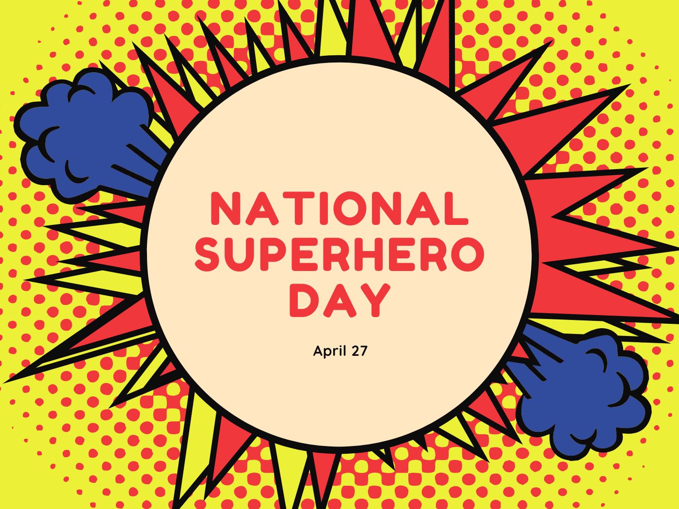 National Superhero Day | April 28 - Calendarr