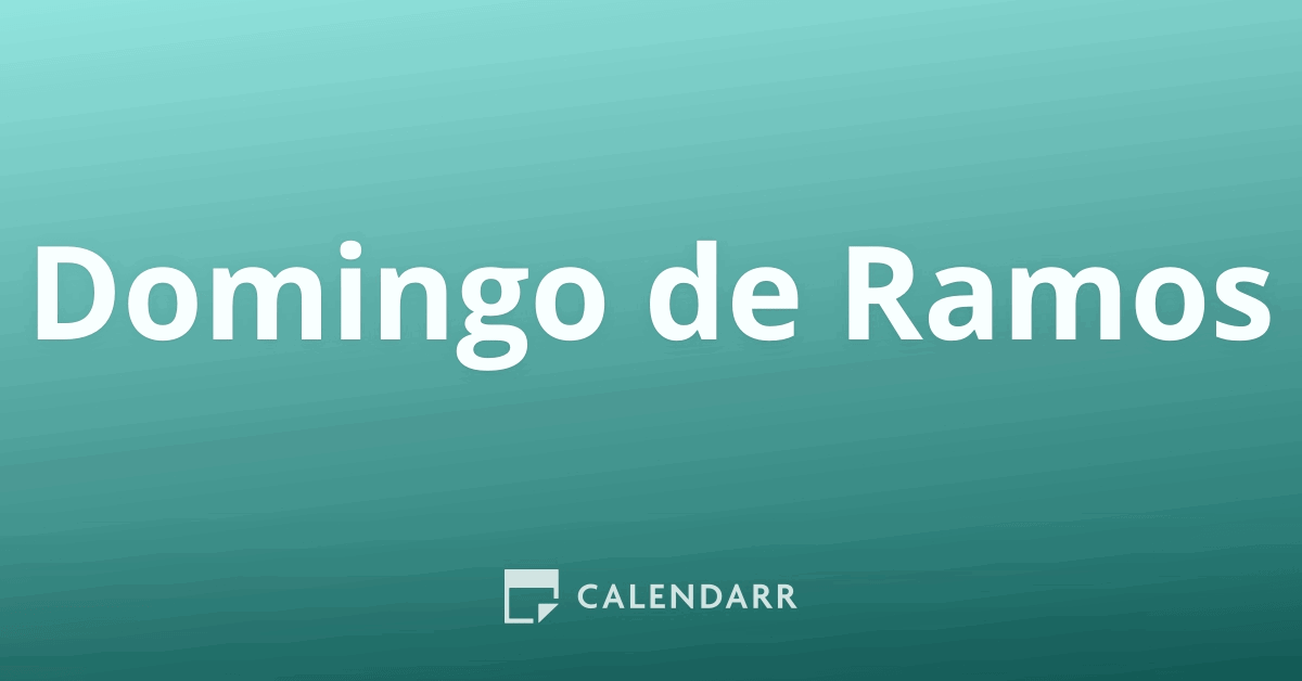 Domingo de Ramos: ¡Descubre su origen, significado y cómo se celebra ...