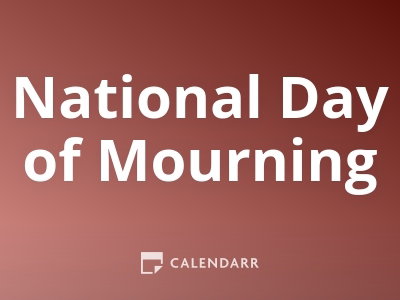 National Day of Mourning | November 24 - Calendarr