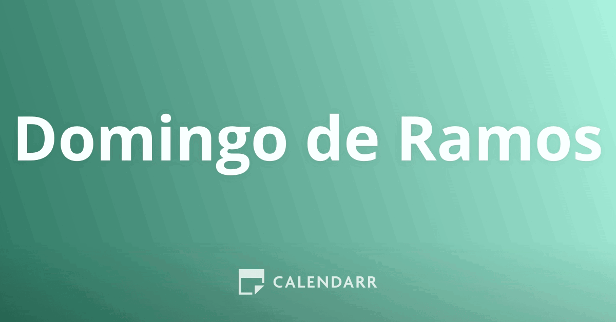 Domingo de Ramos: ¡Descubre su origen, significado y cómo se celebra ...