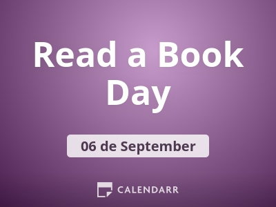 Read a Book Day | September 6 - Calendarr
