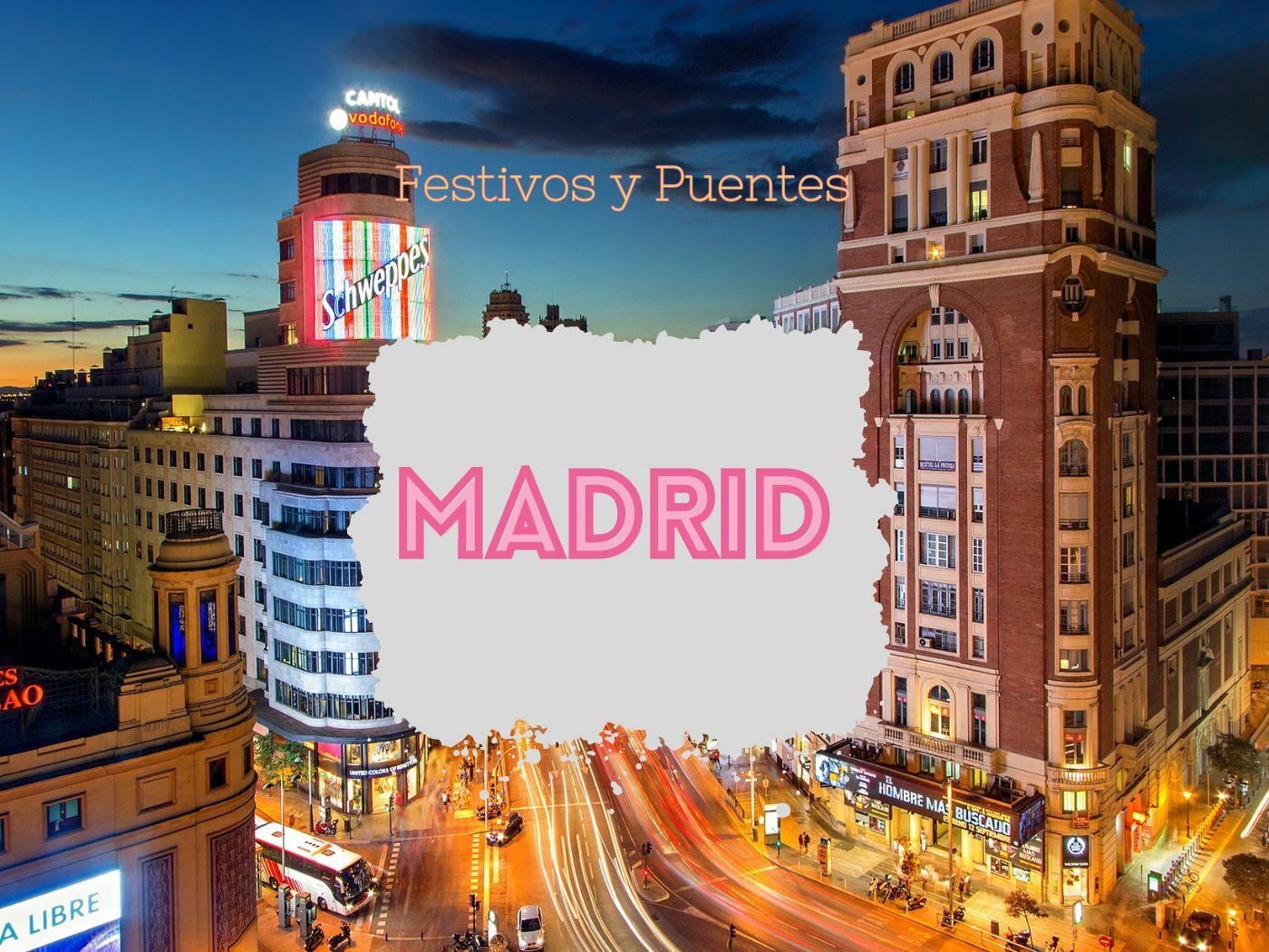 Calendario laboral de Madrid para 2026: todos los festivos y puentes ...