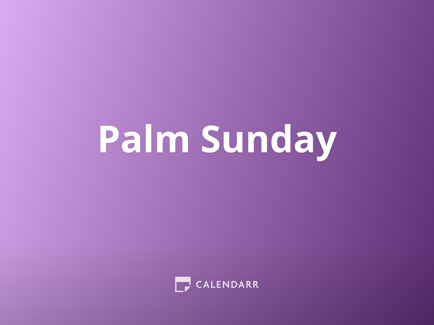 Palm Sunday | March 24 - Calendarr