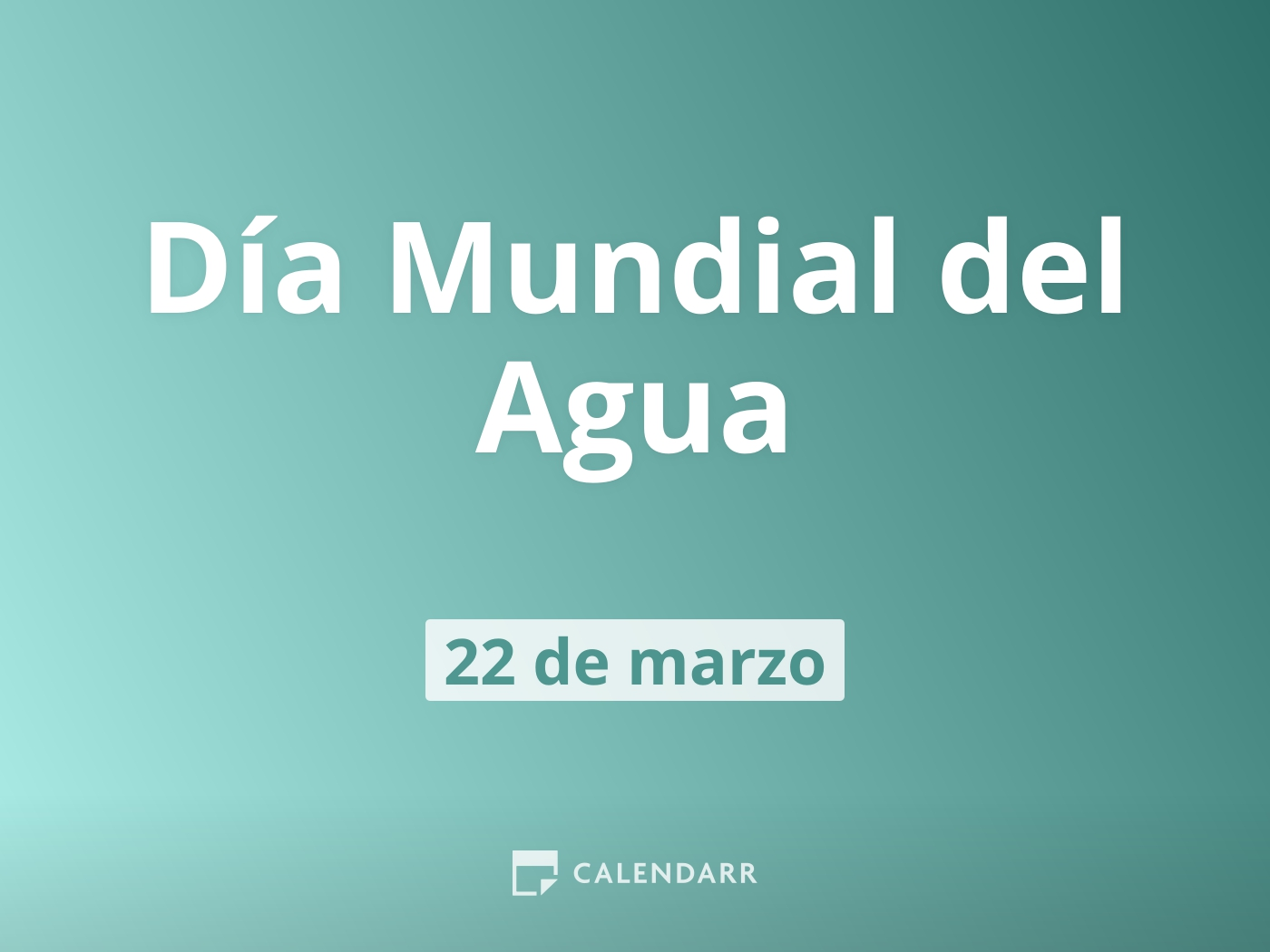 Día Mundial del Agua: 22 de marzo. ¡Descubre por qué es importante este ...