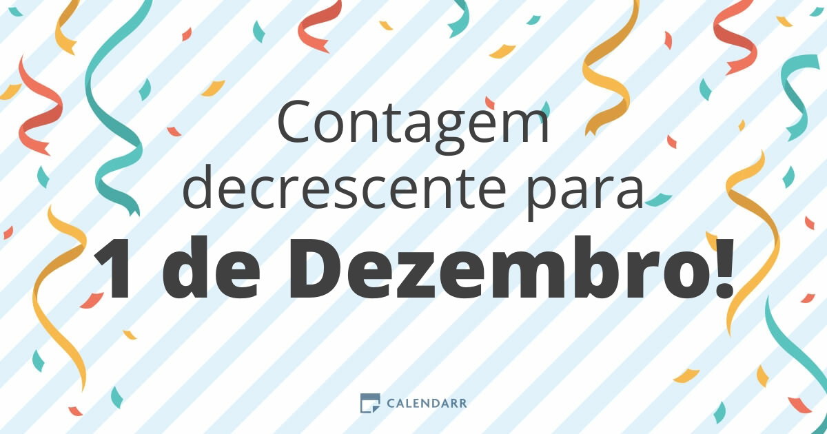 Contagem decrescente para 1 de Dezembro - Calendarr