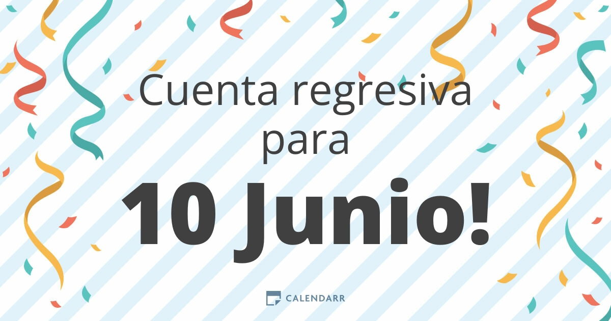 Cuenta regresiva para 10 Junio - Calendarr