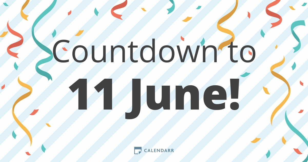 Countdown to 11 June - Calendarr