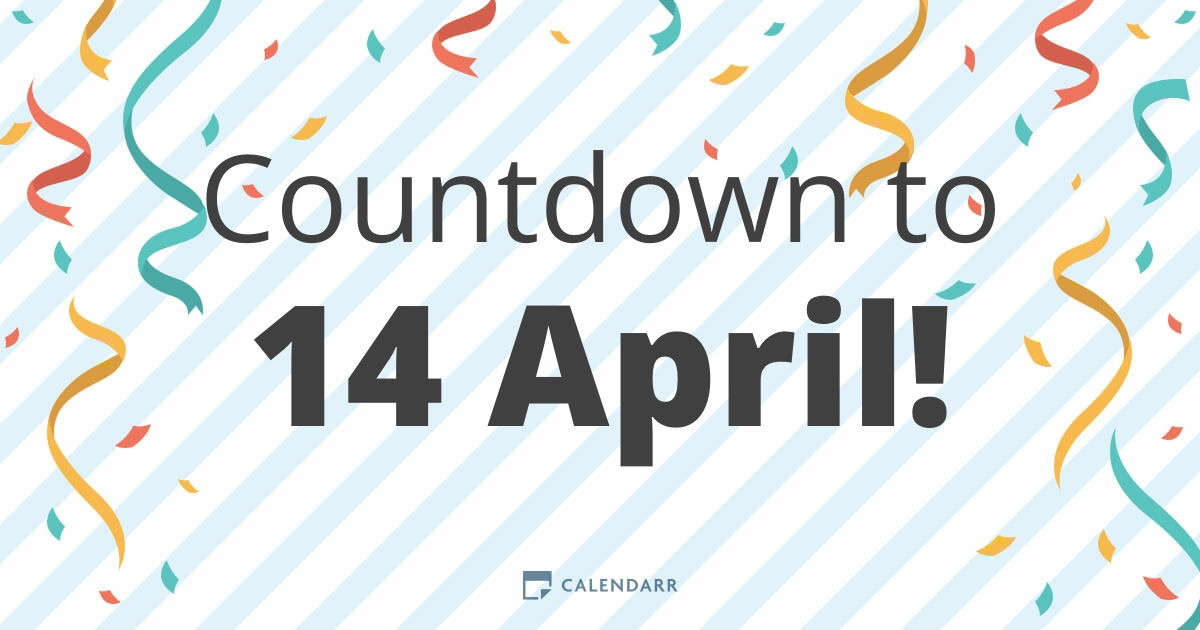 Countdown to 14 April - Calendarr