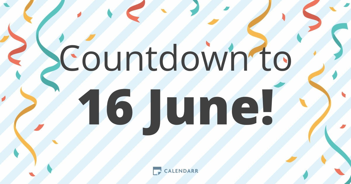 Countdown to 16 June - Calendarr