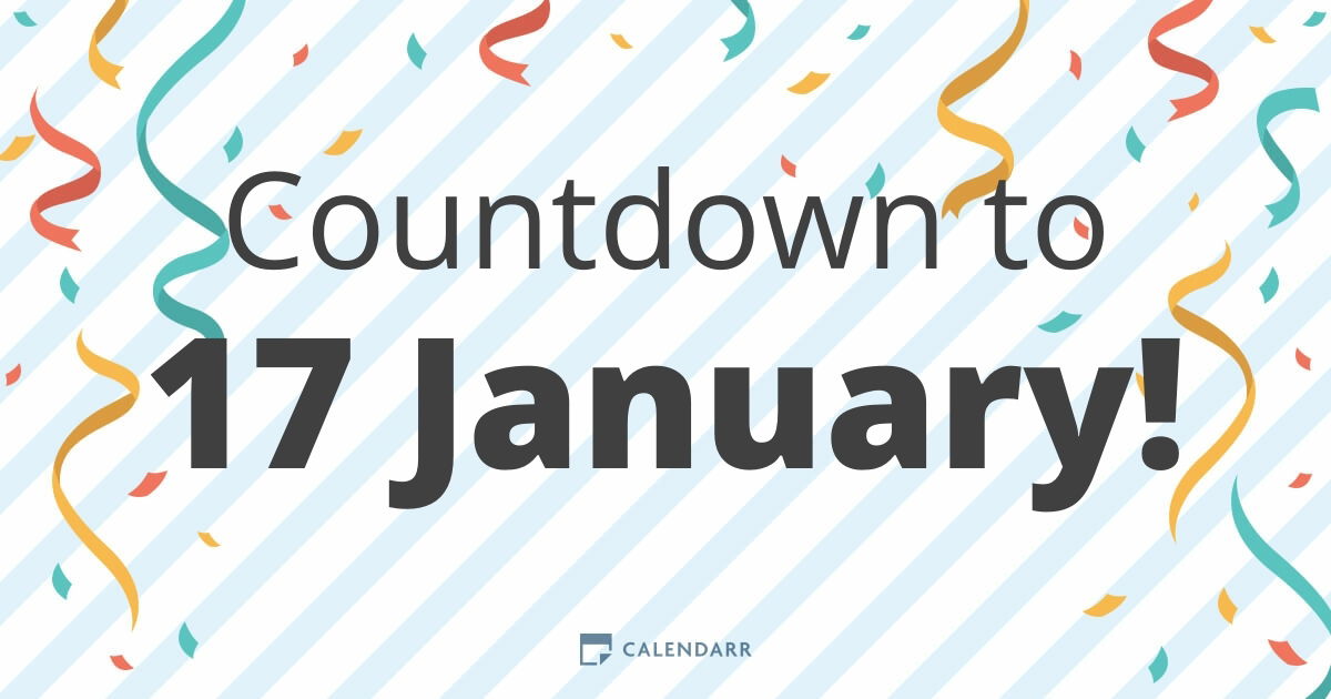 Countdown to 17 January - Calendarr
