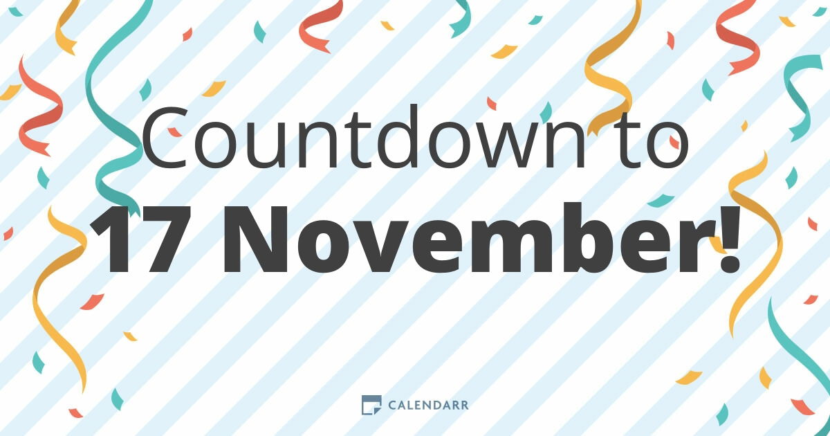 Countdown to 17 November - Calendarr