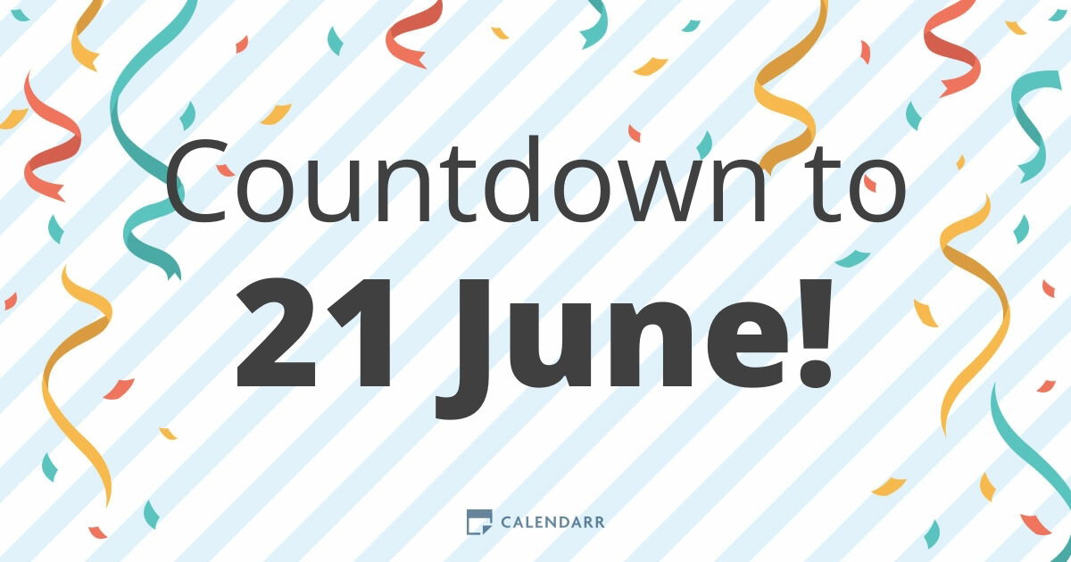Countdown to 21 June - Calendarr