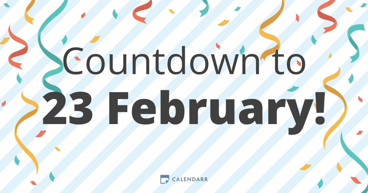 Countdown to 23 February - Calendarr