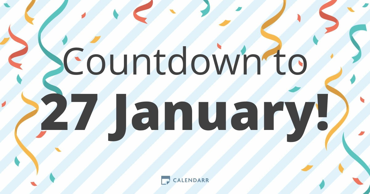Countdown to 27 January - Calendarr