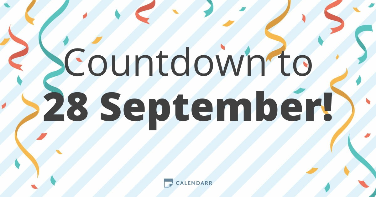 Countdown to 28 September - Calendarr