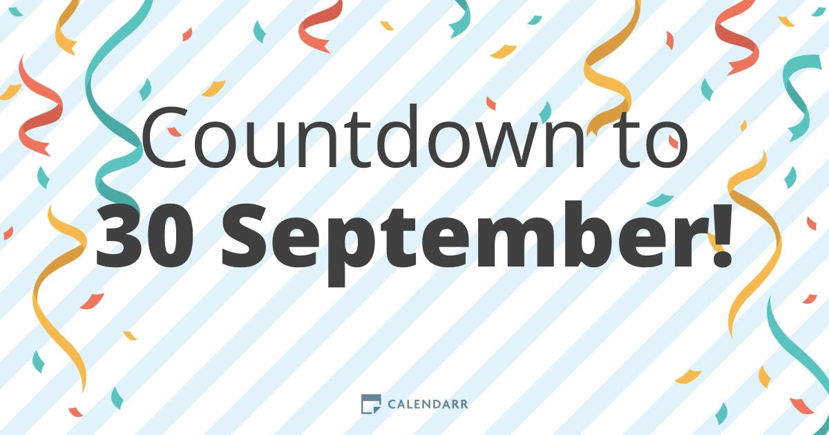 Countdown to 30 September - Calendarr