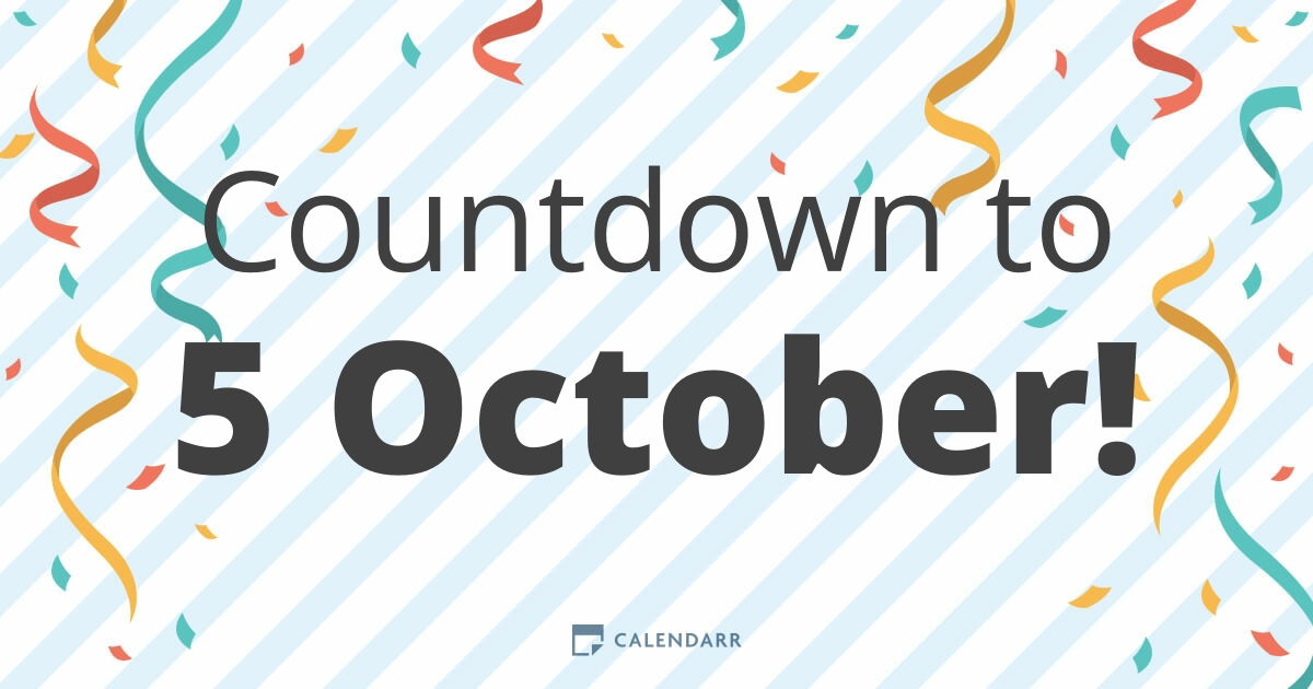 Countdown to 5 October - Calendarr