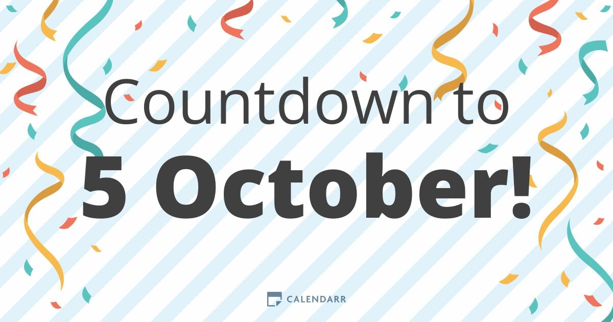 Countdown to 5 October - Calendarr
