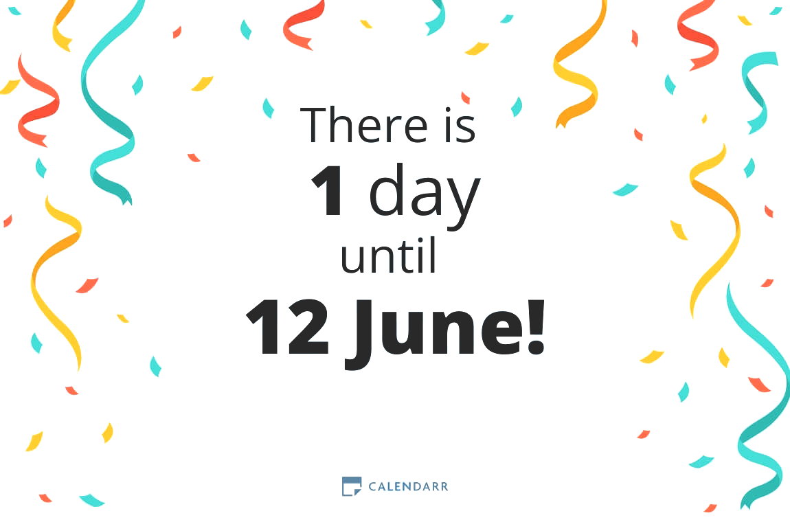 How many days until 12 June - Calendarr