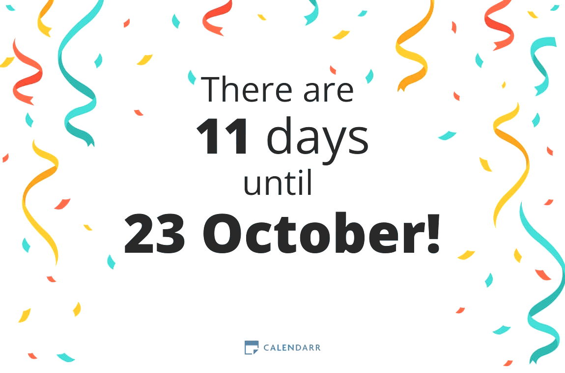 How many days until 23 October - Calendarr