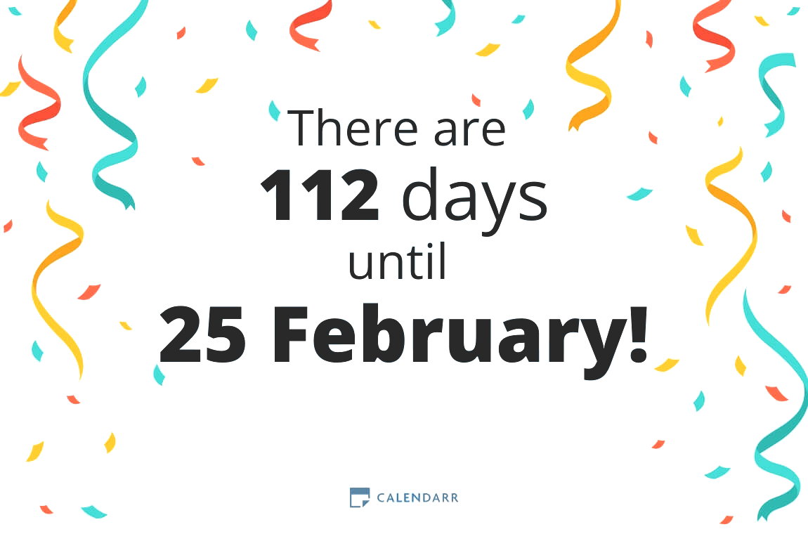 How many days until 25 February - Calendarr