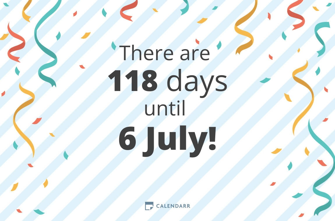 How Many Days Until 6 July Calendarr How Many Days Until 6 July Calendarr