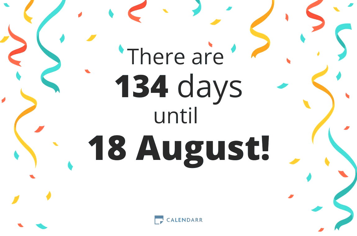 How many days until 18 August - Calendarr