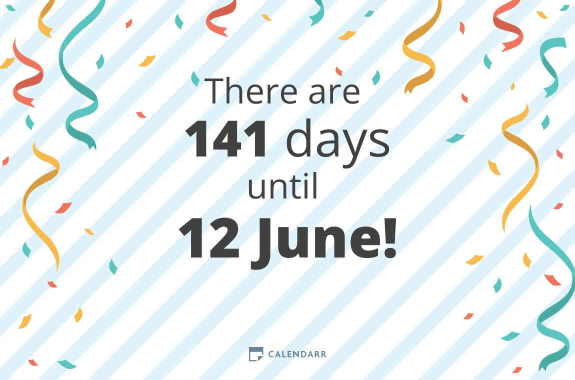 How Many Days Until 12 June Calendarr How Many Days Until 12 June Calendarr