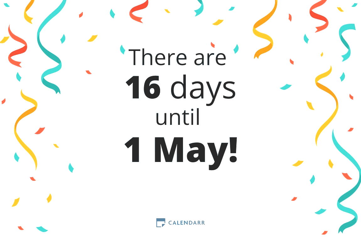 How many days until 1 May - Calendarr How many days until 1 May - Calendarr