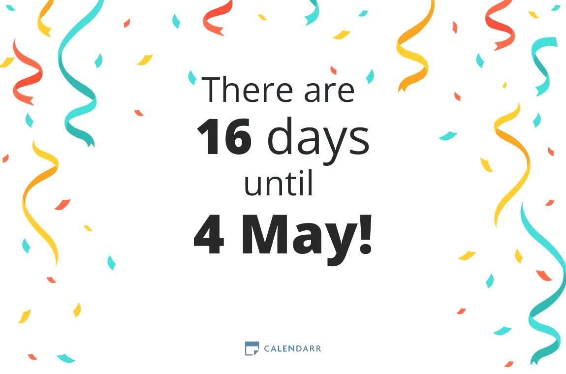How many days until 4 May - Calendarr