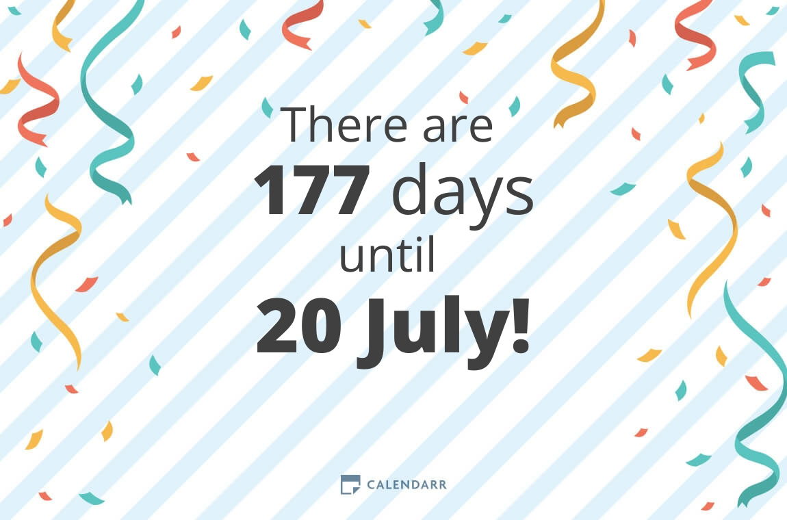 How Many Days Until 20 July Calendarr How Many Days Until 20 July Calendarr