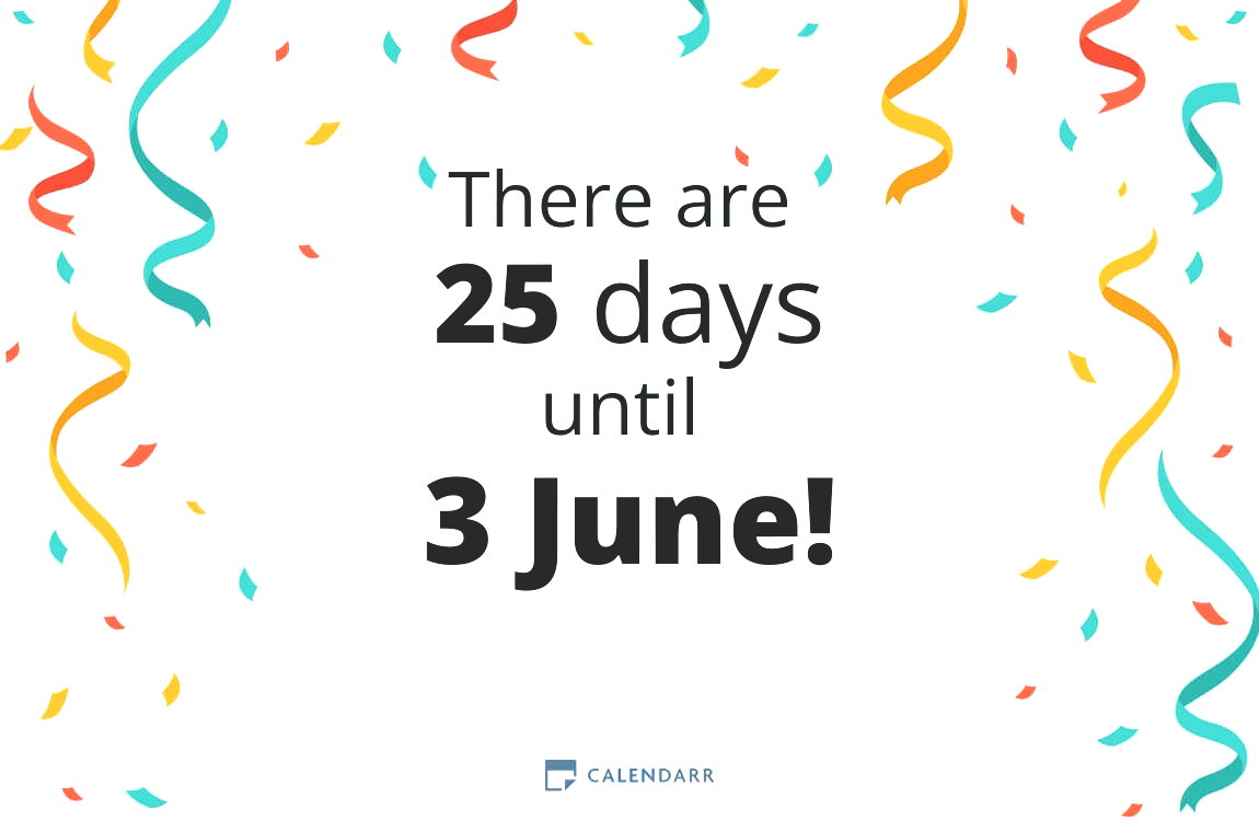 How many days until 3 June - Calendarr