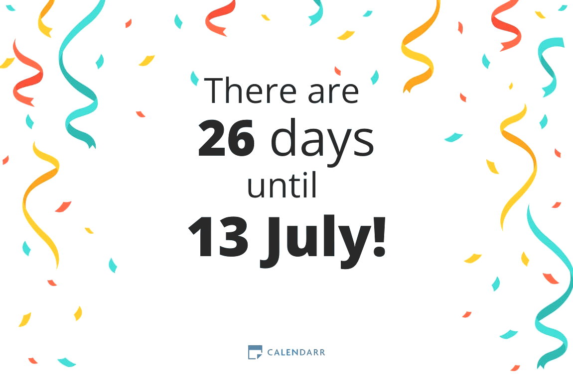 How many days until 13 July - Calendarr
