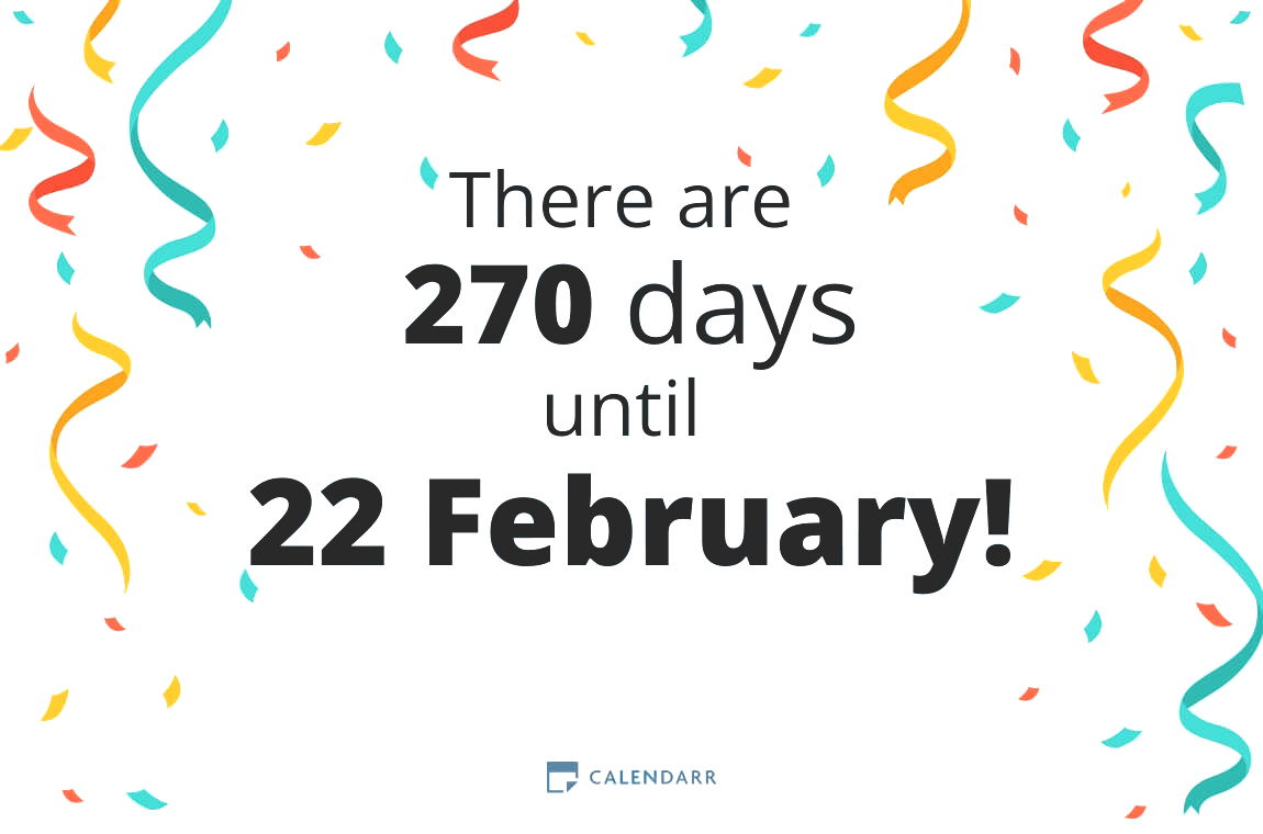 How many days until 22 February - Calendarr