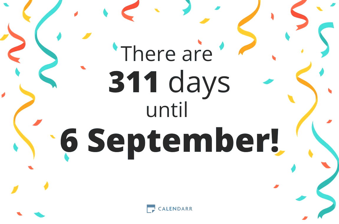 How many days until 6 September - Calendarr
