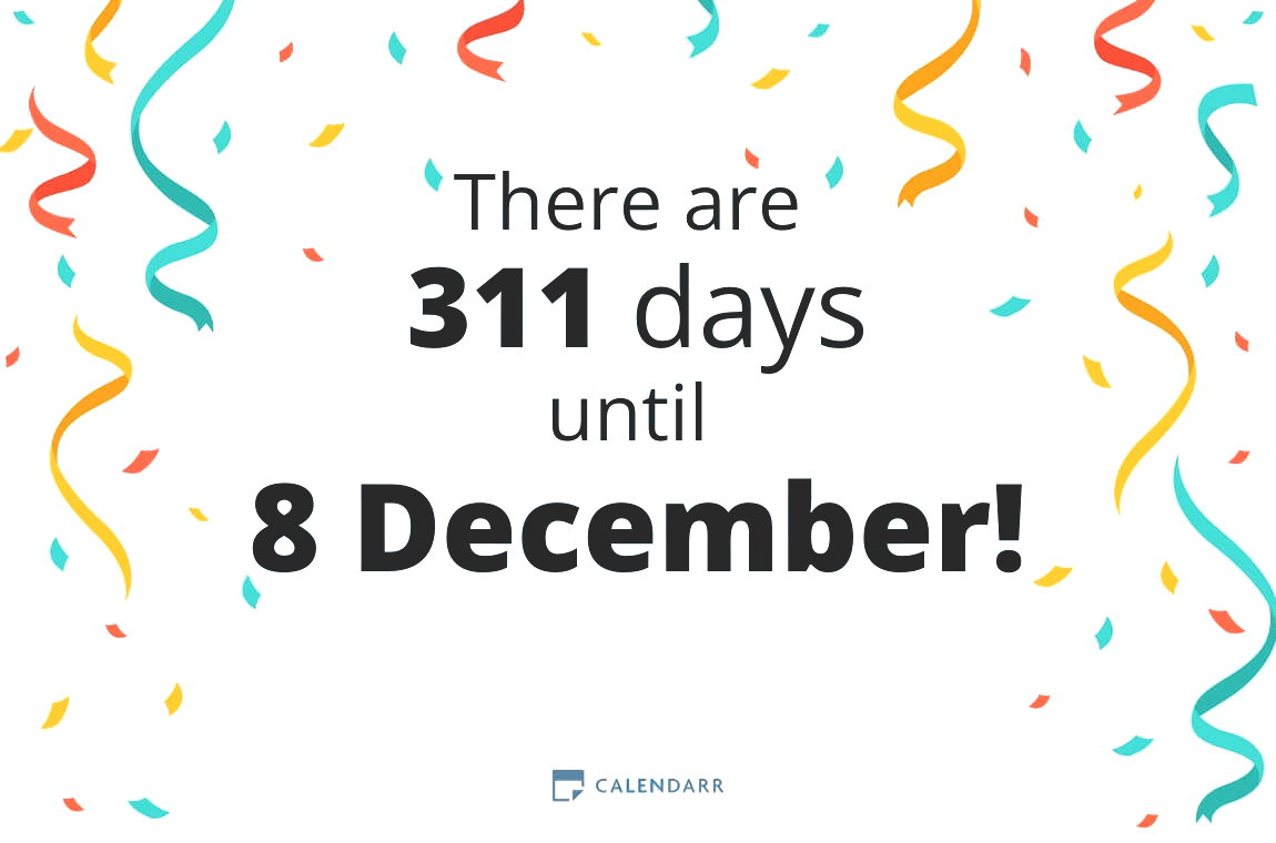 How many days until 8 December - Calendarr
